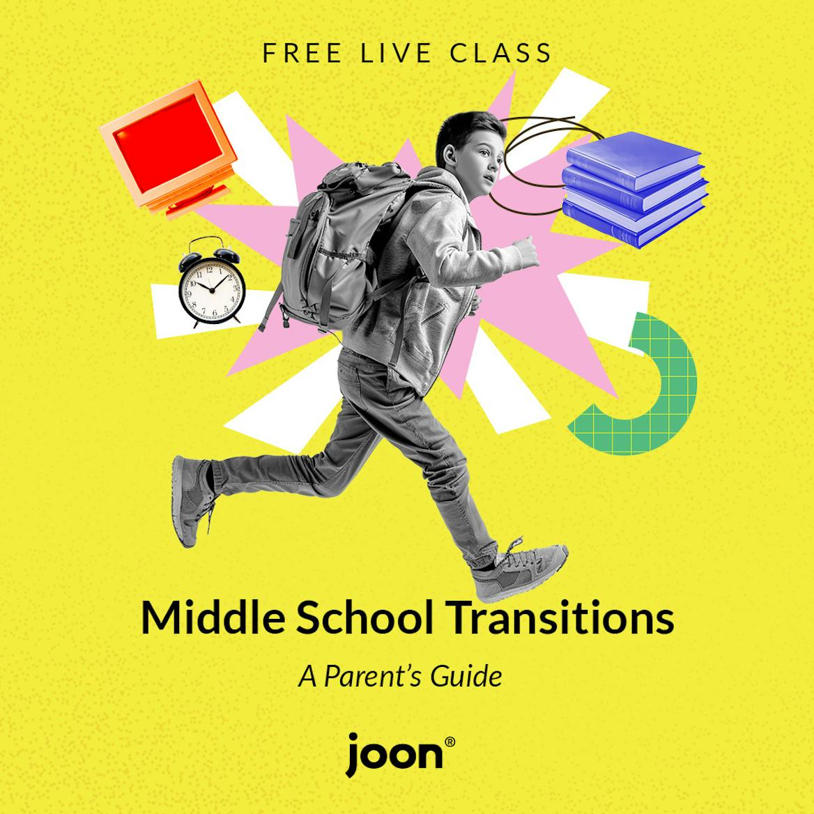 Middle School Transitions: A Parent’s Guide