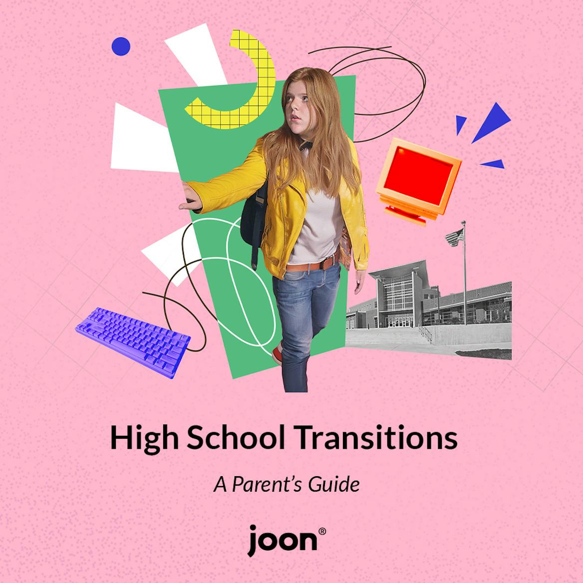 High School Transitions: A Parent's Guide