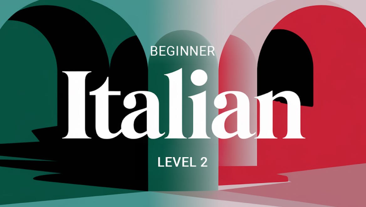 Beginner Italian (Level 2)